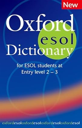 Oxford ESOL Dictionary: Amazon.co.uk: VARIOUS: 9780194317344: Books