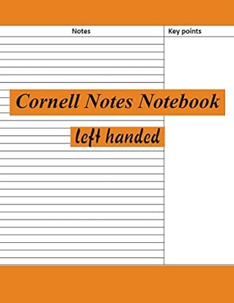Cornell Notes Notebook Left Handed: Cornell Note-Taking System Paper ...