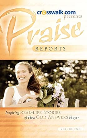 Amazon.com: Praise Reports Vol. II: 9781600347948: Www Crosswalk Com: Books