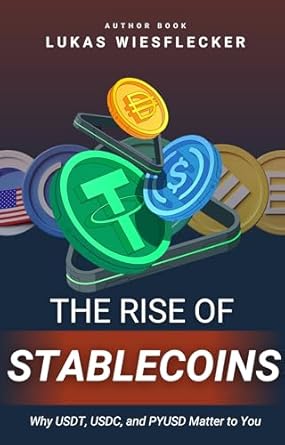 Amazon.com: The Rise of Stablecoins: Why USDT, USDC, and PYUSD Matter ...