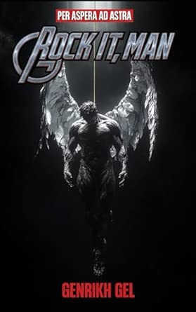 Buy Rock It Man: Per Aspera Ad Astra Book Online at Low Prices in India ...