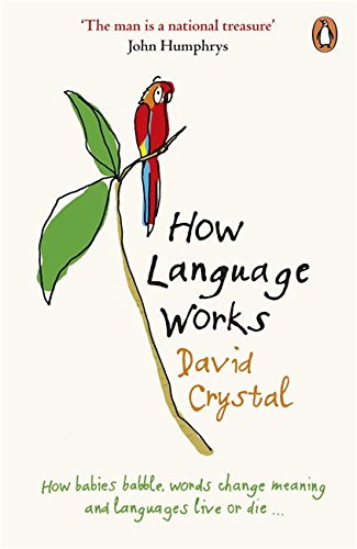 『How Language Works: How Babies Babble Words Change Meaning - 読書メーター