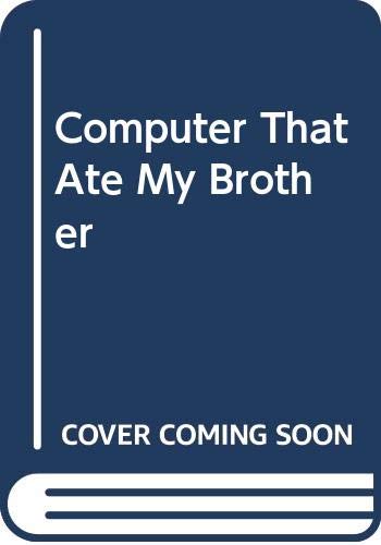 Computer That Ate My Brother: Dean Marney: 9780426202356: Amazon.com: Books