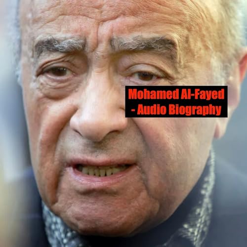Mohamed Al-Fayed - Audio Biography : Quiet.Please: Amazon.co.uk: Books