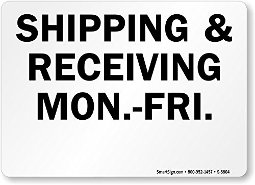 Shipping and Receiving Mon - Fri, Laminated Vinyl Labels, 14" x 10 ...