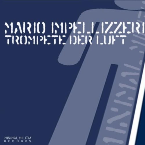 Play Trompete Der Luft by Mario Impellizzeri on Amazon Music