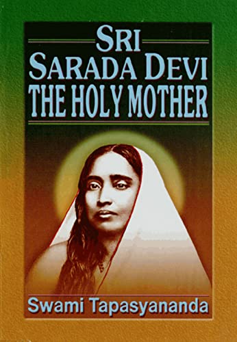 Amazon.com: Sri Sarada Devi The Holy Mother eBook : Swami Tapasyananda ...