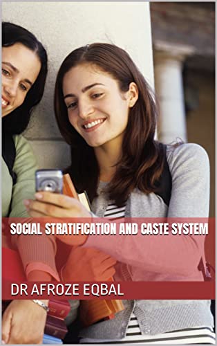 Amazon.com: Social Stratification and Caste System eBook : EQBAL, DR ...