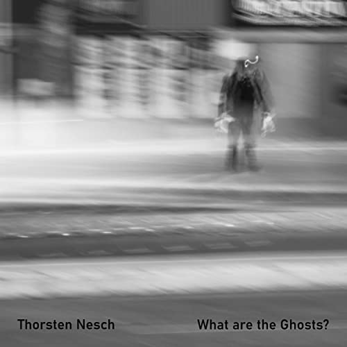 Play What are the Ghosts by Thorsten Nesch on Amazon Music