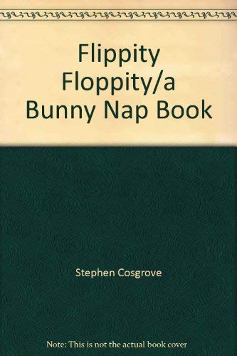Flippity Floppity/a Bunny Nap Book: 9780824983215: Books - Amazon.ca