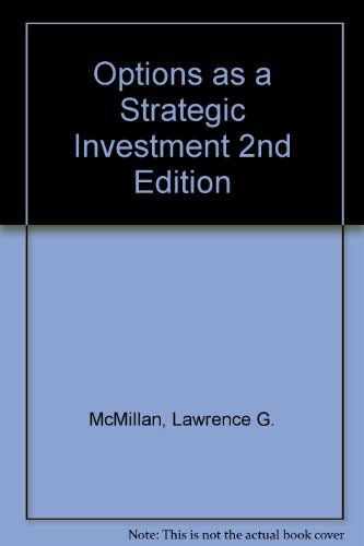 Options as a Strategic Investment 2nd Edition: McMillan, Lawrence G ...