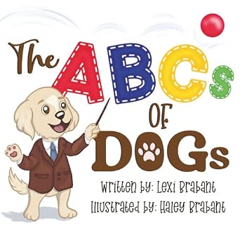 ABCs of DOGs: Brabant, Lexi, Brabant, Haley: 9798263130664: Amazon.com ...