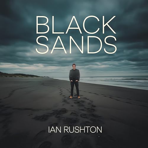 Play Black Sands (Remixed / Remastered) by Ian Rushton on Amazon Music