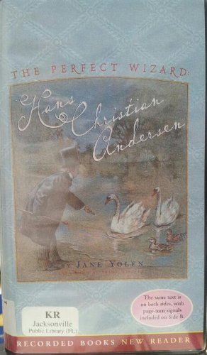 The Perfect Wizard : Hans Christian Andersen: Jane Yolen, Stina Nielsen ...