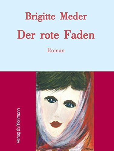 Der rote Faden: Roman : Meder, Brigitte: Amazon.de: Bücher