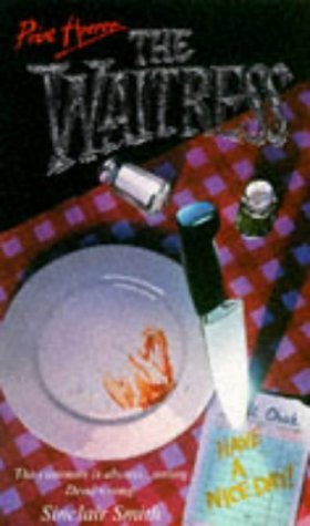 The Waitress (Point Horror) by Sinclair Smith (1992-11-13): unknown ...