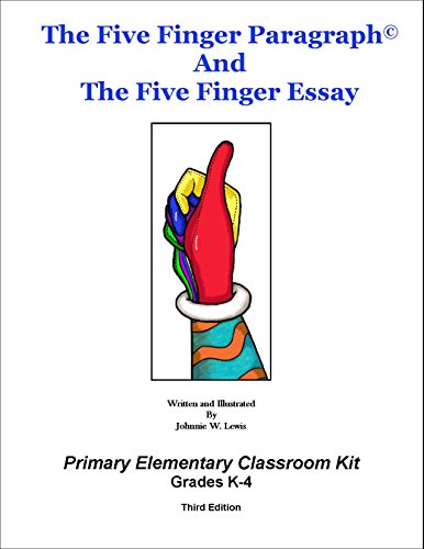 The Five Finger Paragraph© and The Five Finger Essay: Primary ...