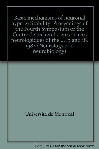 Basic mechanisms of neuronal hyperexcitability: Proceedings of the ...
