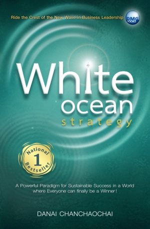 White Ocean Strategy: Danai Chanchaochai: 9786167036557: Amazon.com: Books