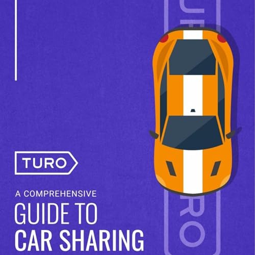 Amazon.com: Turo: A Comprehensive Guide to Car Sharing (Audible Audio ...