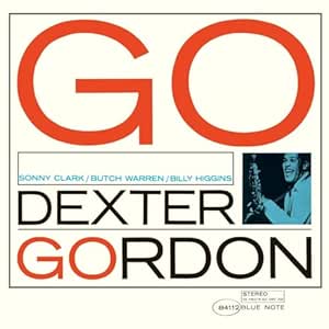 Dexter Gordon - Go! - Remastered - Amazon.com Music