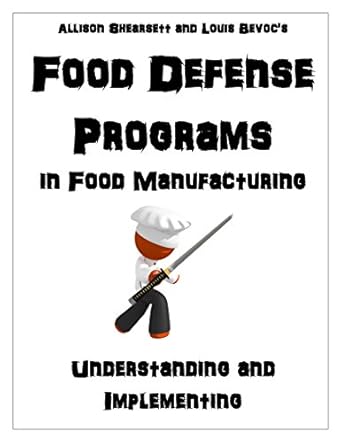 Amazon.com: Food Defense Programs in Food Manufacturing: Understanding ...