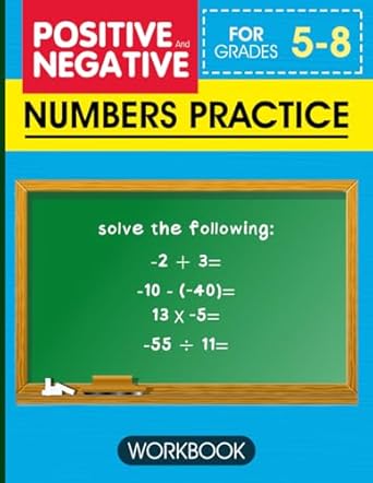 Positive And Negative Numbers Practice Workbook: Addition, Subtraction ...