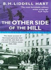 The Other Side of the Hill (Pan Grand Strategy): B. H. Liddell Hart ...