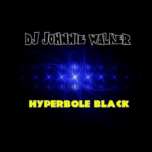 Amazon MusicでJohnnie walkerのHyperbole Blackを再生する