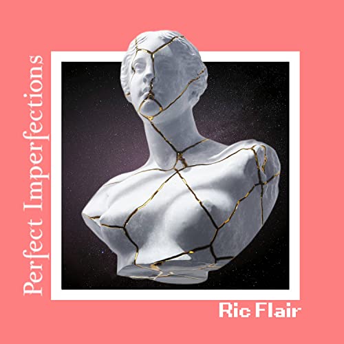 Play Perfect Imperfections by Ric Flair on Amazon Music Unlimited