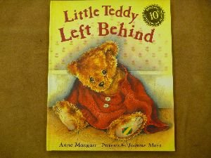 Little Teddy Left Bear: Anne Mangan: 9781845061197: Amazon.com: Books