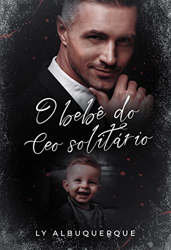 O Bebê do CEO Solitário - eBooks na Amazon.com.br