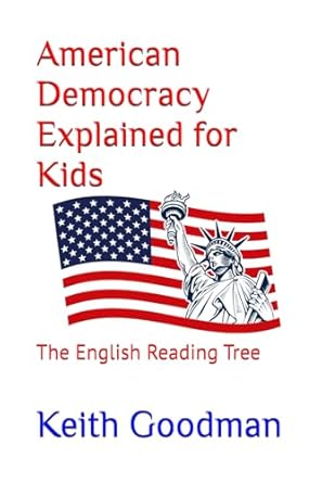 American Democracy Explained for Kids: The English Reading Tree ...