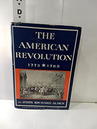 the american revolution, 1775-1783 [ New American Nation Series]: John ...
