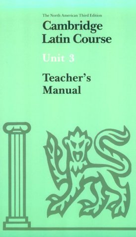 Amazon.com: Cambridge Latin Course, Unit 3: Teacher's Manual, 3rd ...