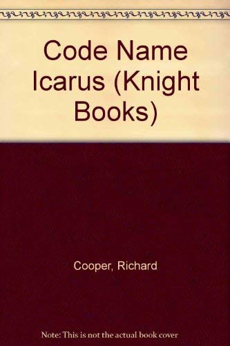 Codename Icarus: Cooper, Richard: 9780340275351: Amazon.com: Books