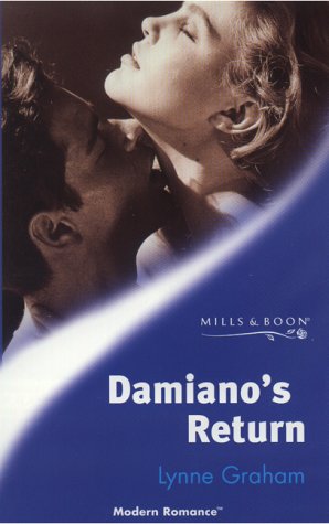 Damiano's Return: Lynne Graham: 9780263820430: Amazon.com: Books