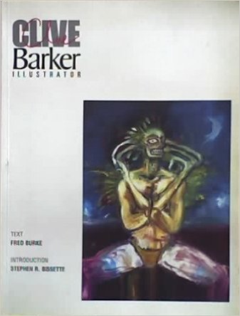 Buy Clive Barker Illustrator: 1 Book Online at Low Prices in India ...