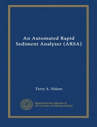 An Automated Rapid Sediment Analyzer (ARSA): Nelsen, Terry A.: Amazon ...