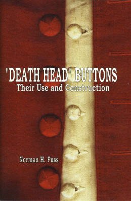 Death Head Buttons, Their Use and Construction - A Treatise on How ...