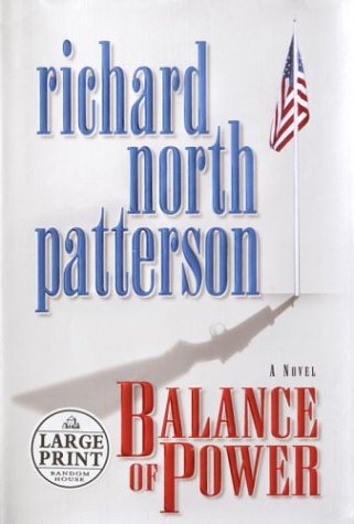 Amazon.com: Balance of Power: 9780375432088: Patterson, Richard North ...