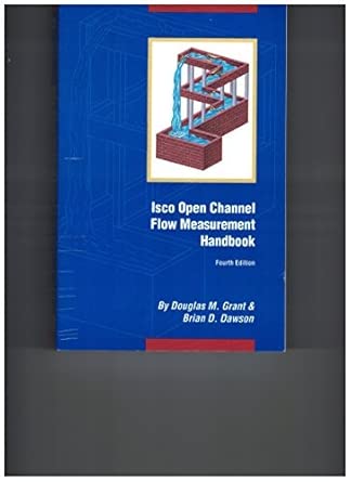 Isco Open Channel Flow Measurement Handbook by Isco (1978-08-02): John ...