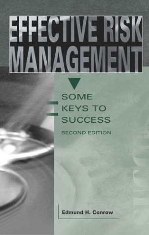 Effective Risk Management (Library of Flight): E. Conrow, CMC, CPCM ...