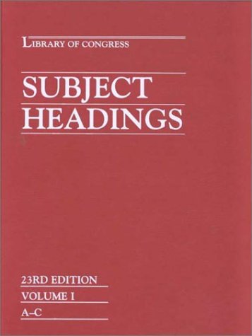 Library of Congress Subject Headings (Library of Congress Subject ...