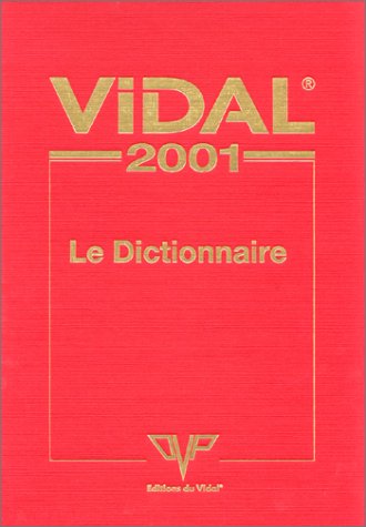 Amazon.com: Dictionnaire Vidal 2001 (French Physician's Desk Reference ...