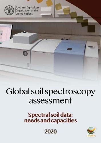Global soil spectroscopy assessment: spectral soil data - needs and ...