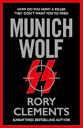 Munich Wolf: The gripping new 2024 Sunday Times bestselling thriller ...