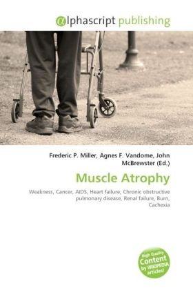 Muscle Atrophy: Amazon.co.uk: 9786131695032: Books
