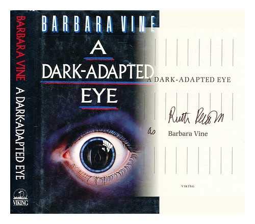 A Dark-Adapted Eye : Vine, Barbara: Amazon.co.uk: Books
