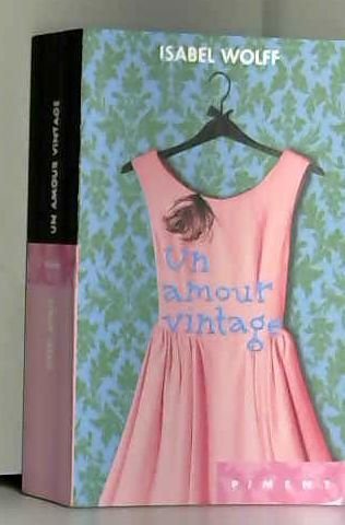 Amazon.com: Un amour vintage: 9782298031003: Wolff Isabel: Books